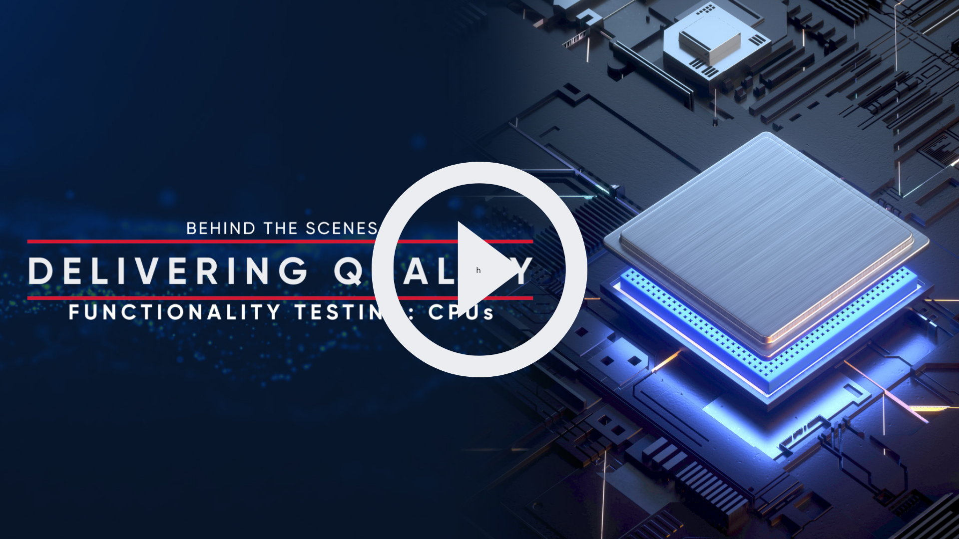 CPU Functionality Testing: Delivering Quality - Behind the Scenes - Smith
