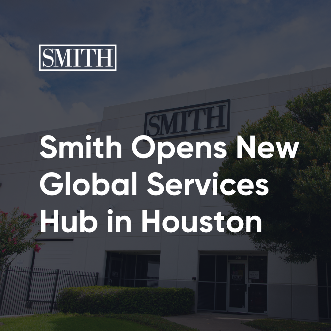 Smith Opens New Global Services Hub in Houston - Smith